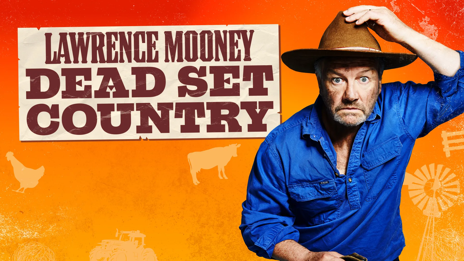Lawrence Mooney: Dead Set Country | Lighthouse Theatre